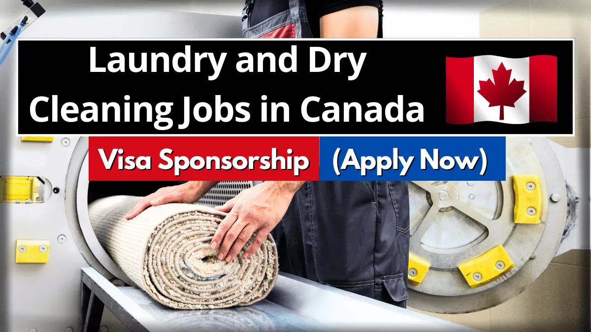 Laundry & Dry Cleaning Jobs in Canada with Visa Sponsorship