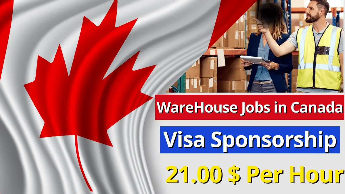 Warehouse Worker Jobs in Canada with Visa Sponsorship