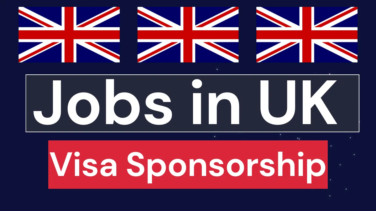 UK Companies Offering Visa Sponsorship Jobs in 2026
