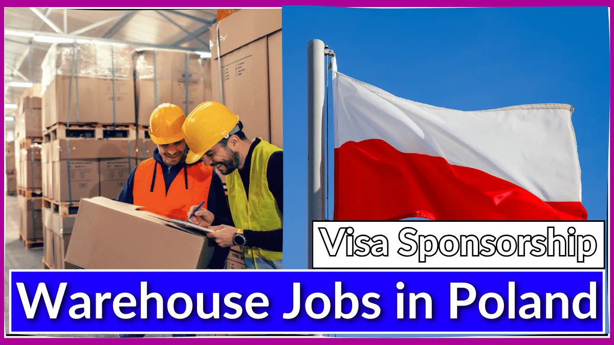 Warehouse Jobs In Poland With Visa Sponsorship Apply Now