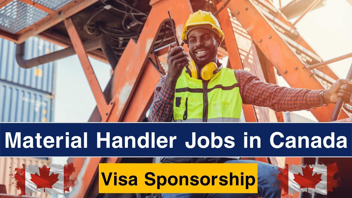 Material Handler Jobs in Canada with Visa Sponsorship 2025