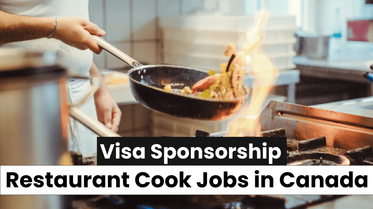 Restaurant Cook Jobs in Canada with Visa Sponsorship