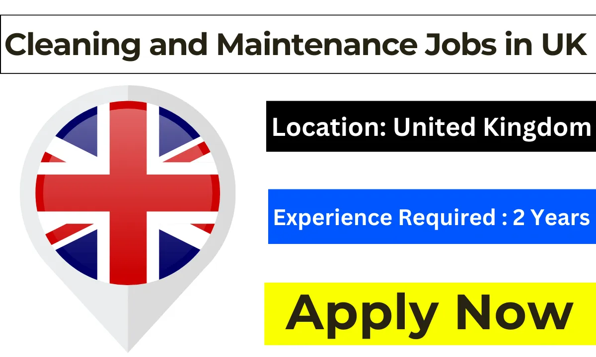 Cleaning and Maintenance Jobs in UK 2026