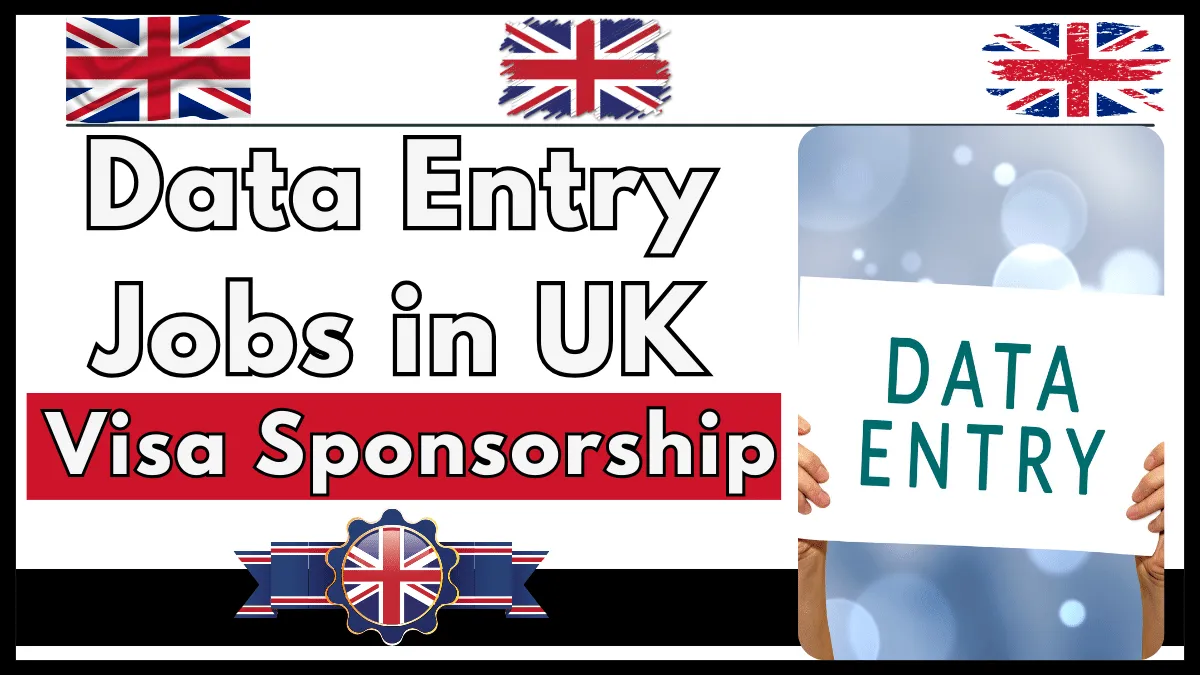 Data Entry Jobs in UK with Visa Sponsorship 2026