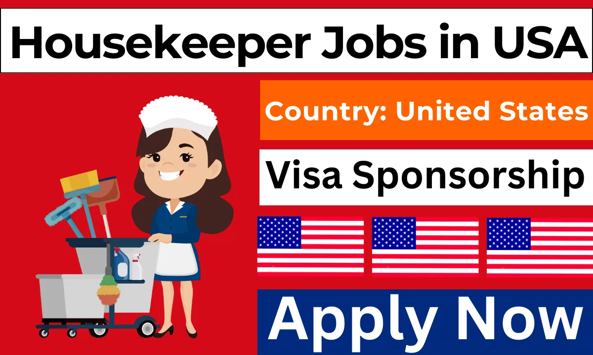 Housekeeper Jobs in USA with Visa Sponsorship 2026