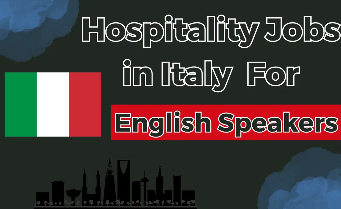 Hospitality Jobs in Italy for English Speakers