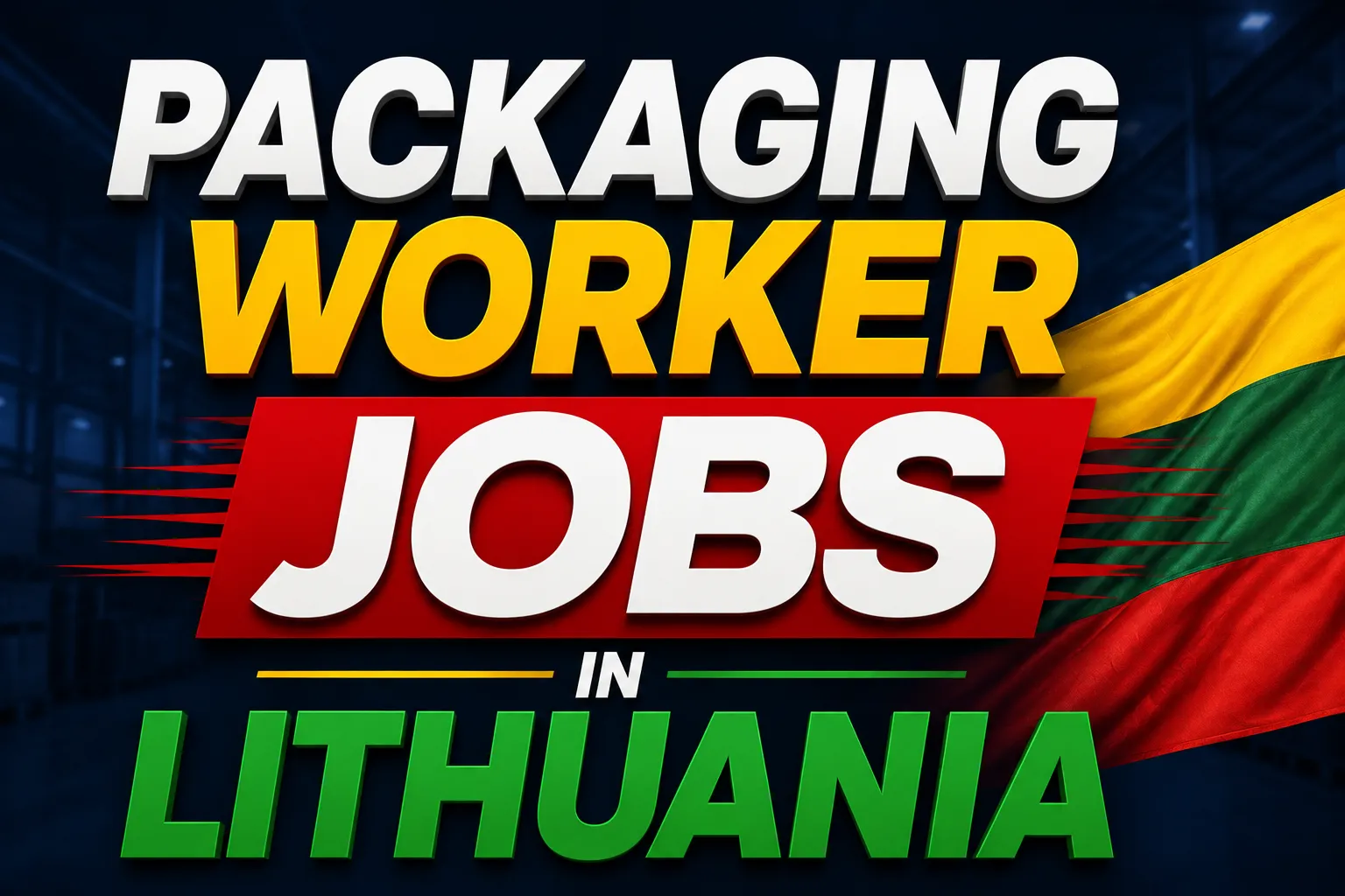 Packaging Worker Jobs in Lithuania with Visa Sponsorship 2026